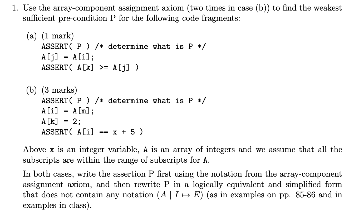Solved 1. Use the array-component assignment axiom (two | Chegg.com