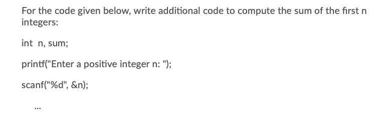 Solved For the code given below, write additional code to | Chegg.com