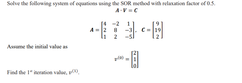 Solve the following system of equations using the SOR | Chegg.com