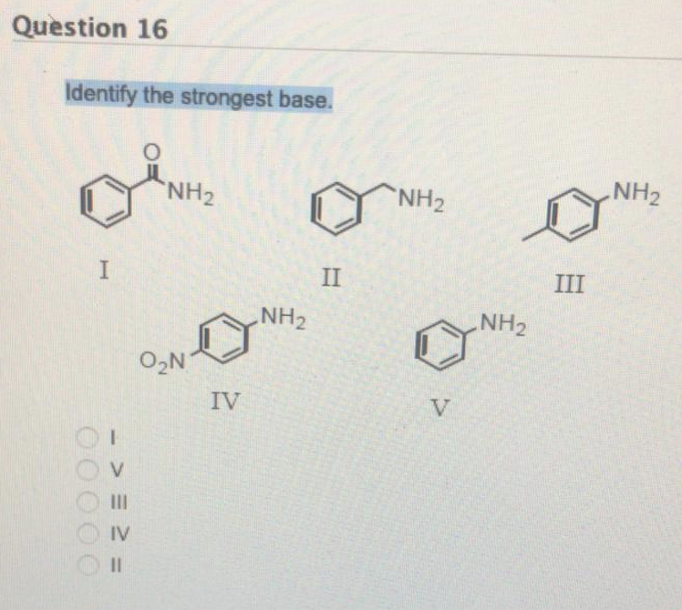 Solved Question 16 Identify the strongest base. NH NH2 NH2 | Chegg.com