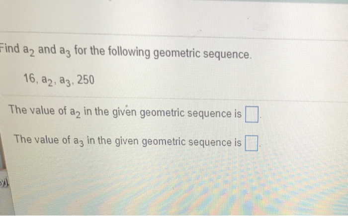 Solved Find a_2 and a_3 for the following geometric sequence | Chegg.com