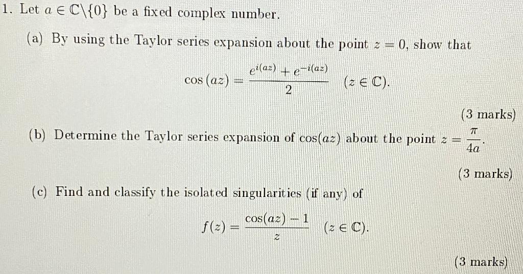 Solved 1. Let a € C\{0} be a fixed complex number. (a) By | Chegg.com