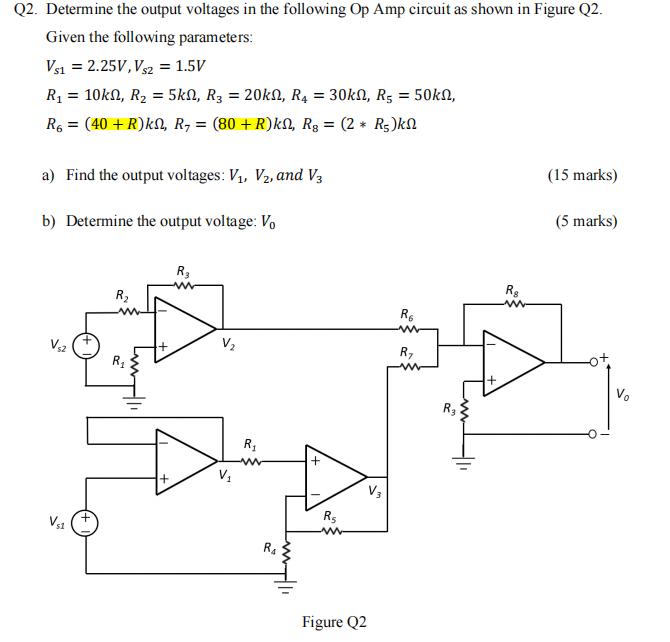 Solved Q2. Determine the output voltages in the following Op | Chegg.com