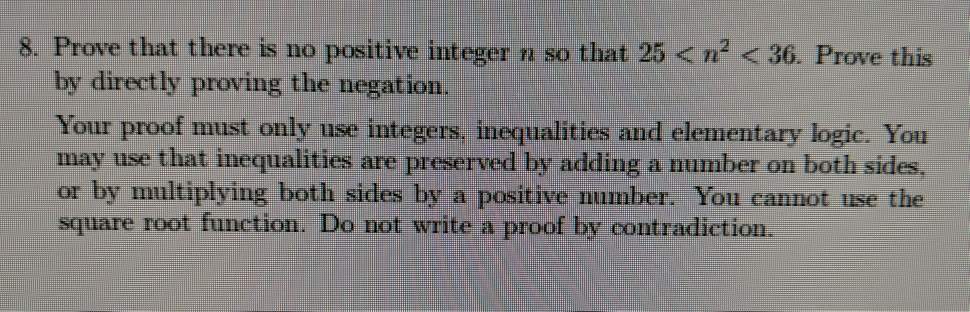 Solved 8. Prove that there is no positive integer n so that | Chegg.com