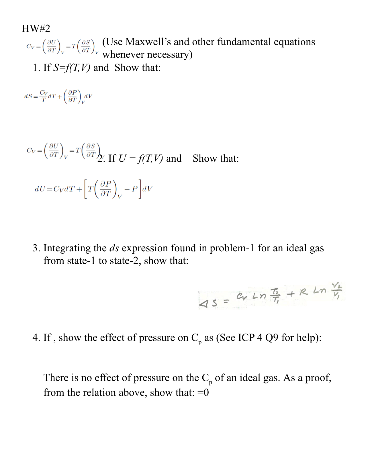 Solved HW#2CV=(delUdelT)V=T(delSdelT)V, (Use Maxwell's and | Chegg.com