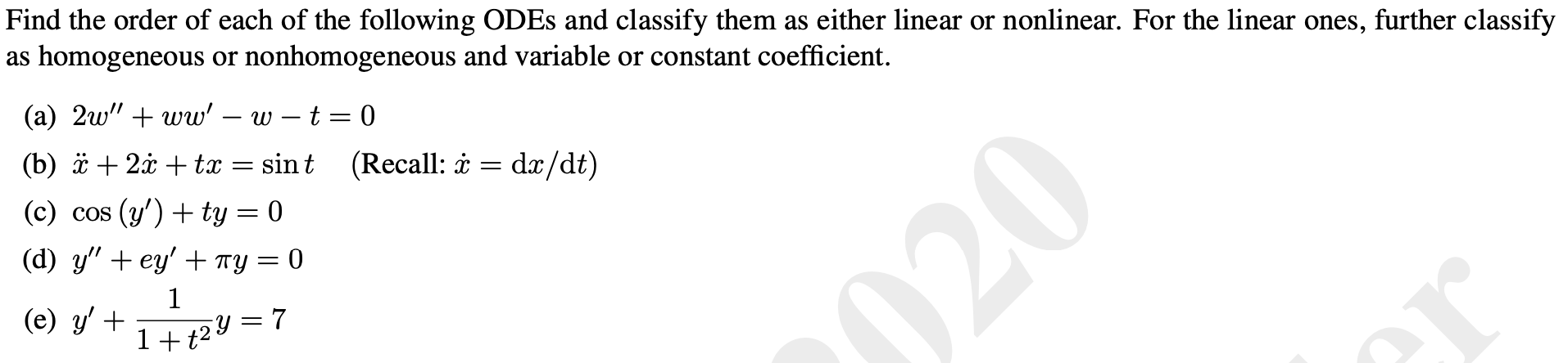 Solved Find the order of each of the following ODEs and | Chegg.com