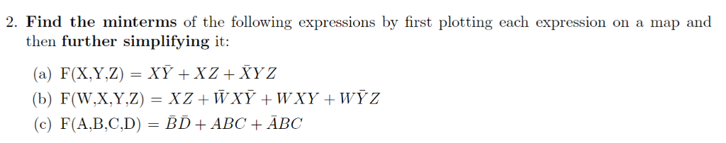 Solved 2. Find the minterms of the following expressions by | Chegg.com