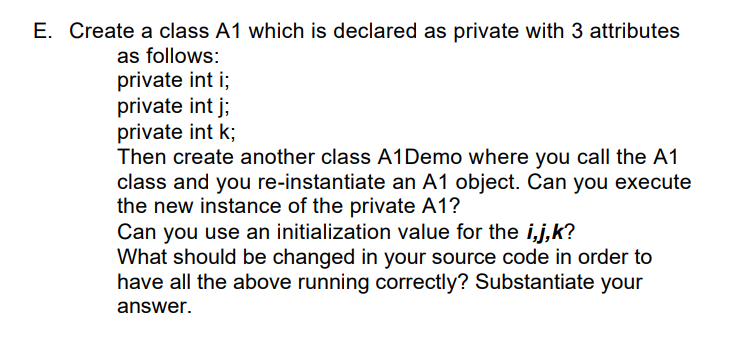 Solved E. Create a class A1 which is declared as private | Chegg.com