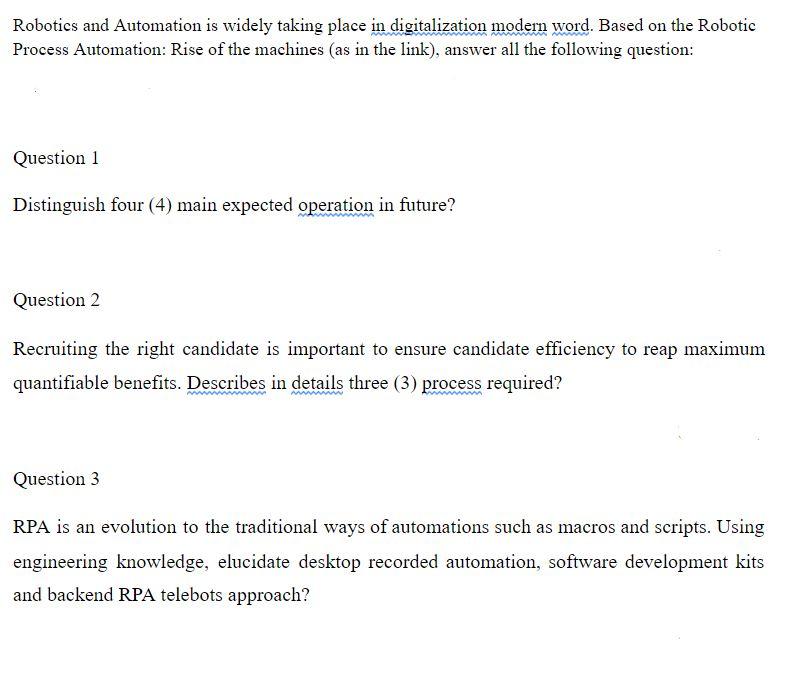 Solved Robotics and Automation is widely taking place in | Chegg.com