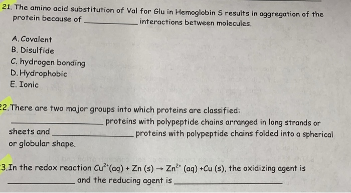 Solved 21. The amino acid substitution of Val for Glu in | Chegg.com