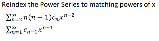 Solved Reindex the Power Series to matching powers of | Chegg.com