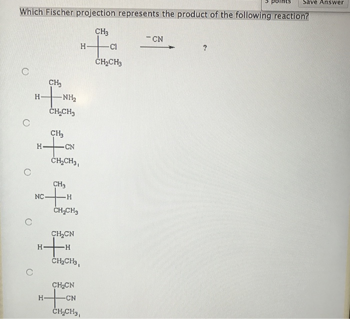 Solved pointSSave Answer Which Fischer projection represents | Chegg.com