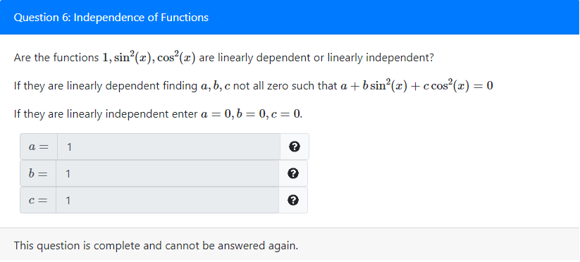 Solved Are The Functions 1 Sin2 X Cos2 X Are Linearly