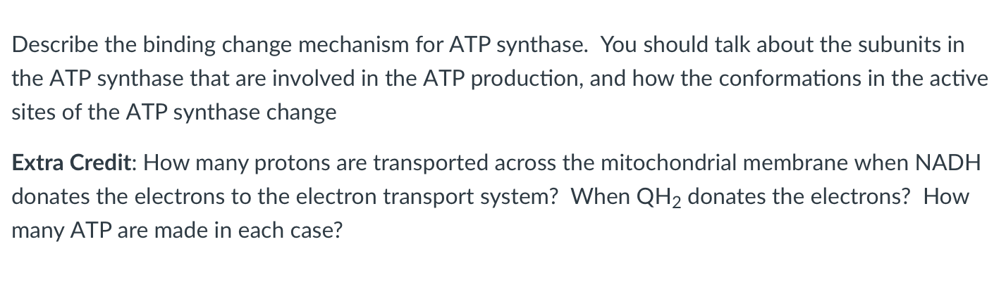 Solved Describe the binding change mechanism for ATP | Chegg.com