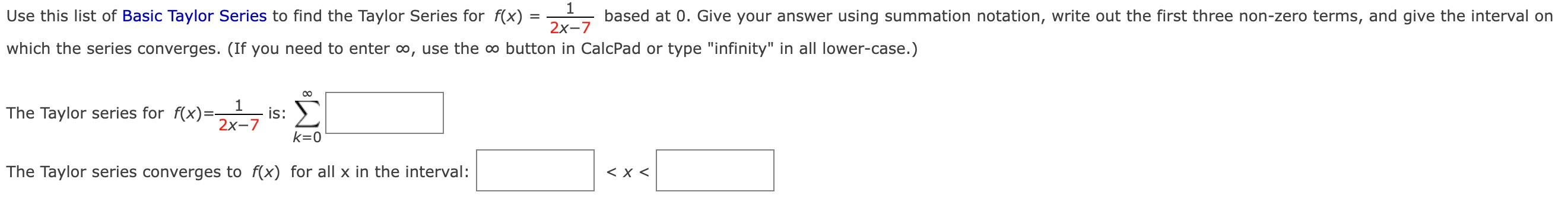 Solved 1 Use this list of Basic Taylor Series to find the | Chegg.com