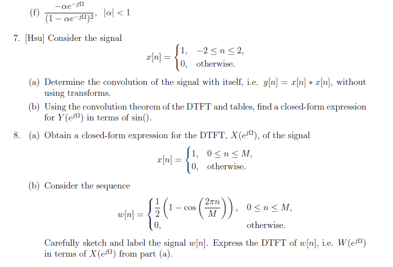 Solved 6. Determine the inverse DTFT of the following DTFTs: | Chegg.com