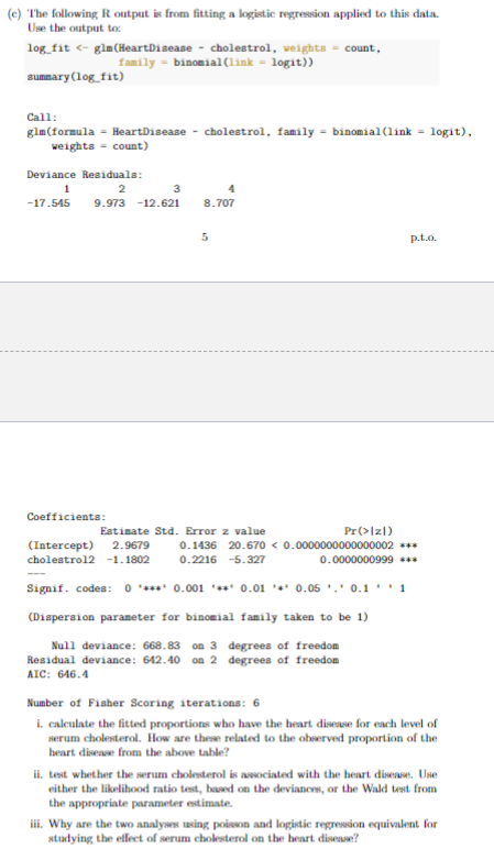 Solved (c) ﻿The following R ﻿output is from fitting a | Chegg.com
