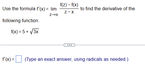 Solved Use The Formula F X Limz→xf Z F X Z X ﻿to Find The