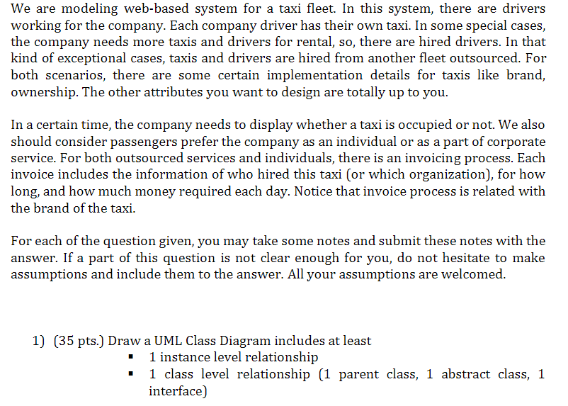 Solved We are modeling web-based system for a taxi fleet. In | Chegg.com