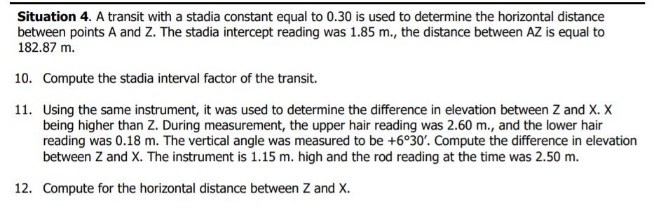 Solved Situation 4. A transit with a stadia constant equal | Chegg.com