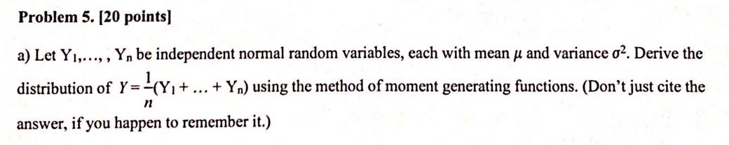Solved a) Let Y1,…,,Yn be independent normal random | Chegg.com