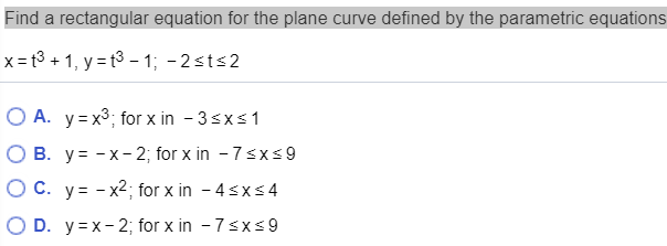 Solved Find a rectangular equation for the plane curve | Chegg.com