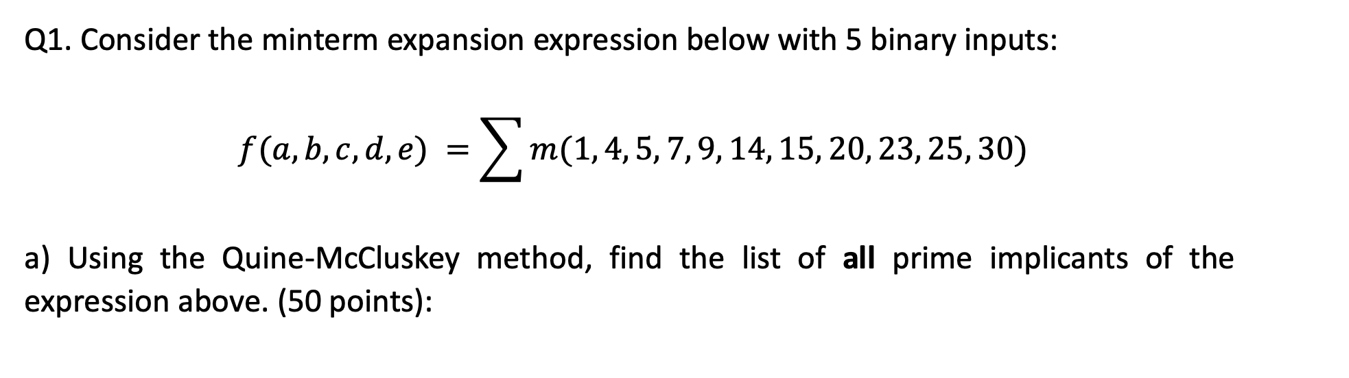 Solved Q1. Consider the minterm expansion expression below | Chegg.com