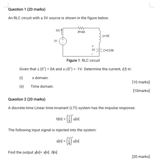 Solved Question 1 (20 marks) An RLC circuit with a 3V source | Chegg.com