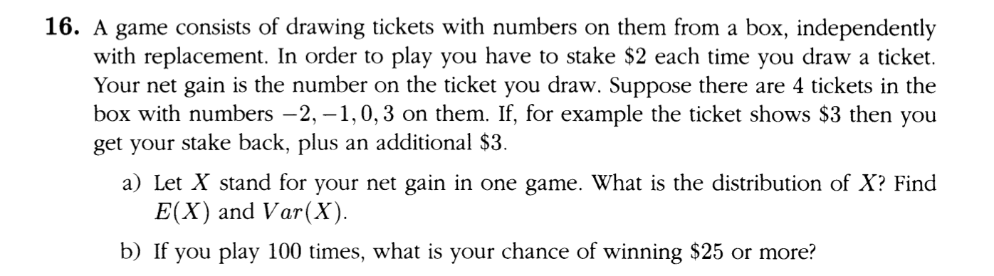 Solved 16. A game consists of drawing tickets with numbers | Chegg.com