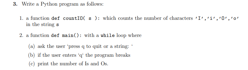 Solved 3. Write a Python program as follows: 1. a function | Chegg.com