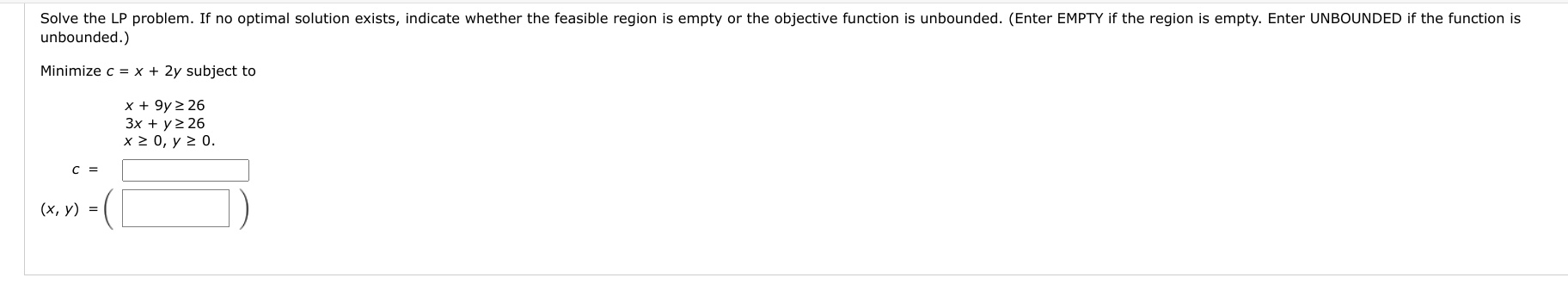 Solved unbounded.) Minimize c=x+2y subject to | Chegg.com