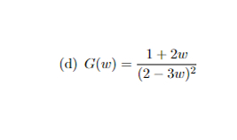 Solved (d) ﻿find the derivative of G(w)=1+2w(2-3w)2 | Chegg.com