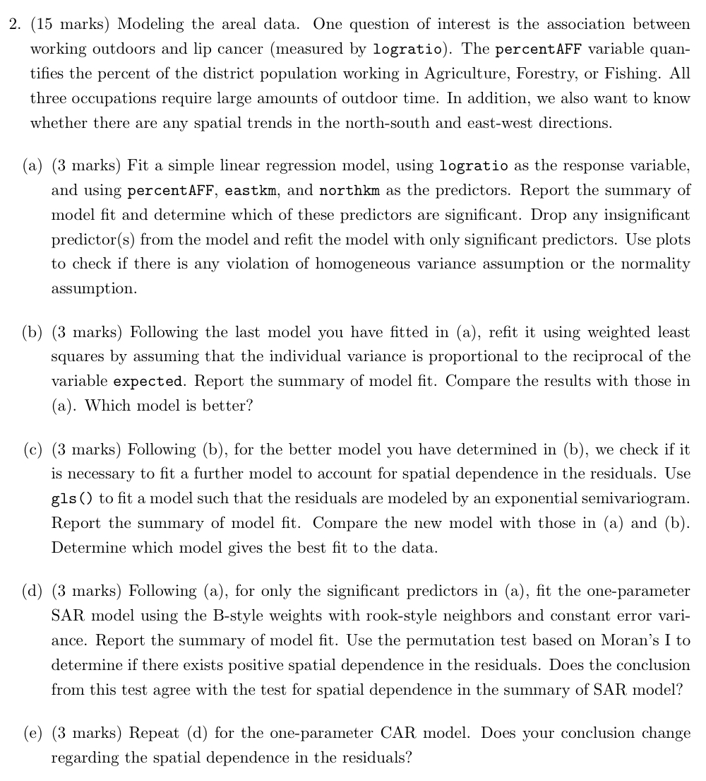 Solved 2. (15 ﻿marks) ﻿Modeling the areal data. One question | Chegg.com