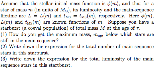 Assume that the stellar initial mass function is | Chegg.com