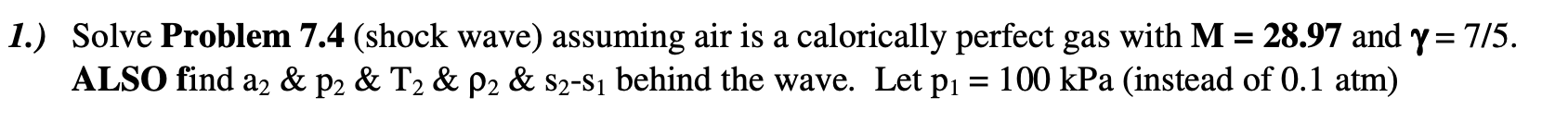 Solved - ving shock wave. 7.4 Consider motionless air with | Chegg.com