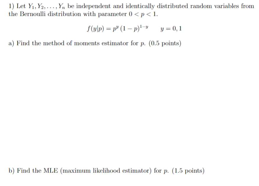 Solved 1) Let Y1,Y2,…,Yn be independent and identically | Chegg.com