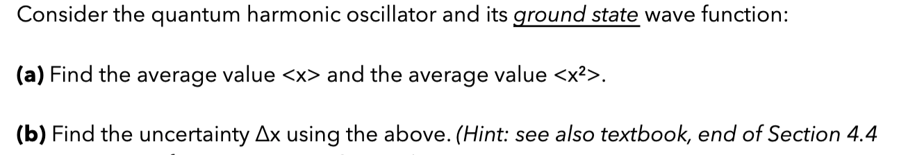 Solved Consider the quantum harmonic oscillator and its | Chegg.com