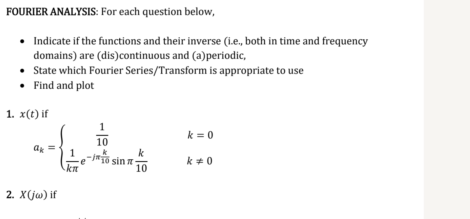 Solved FOURIER ANALYSIS: For each question below, - Indicate | Chegg.com