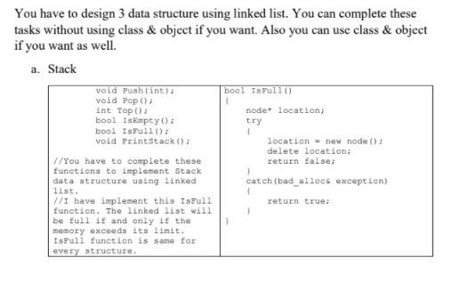 You have to design 3 data structure using linked | Chegg.com