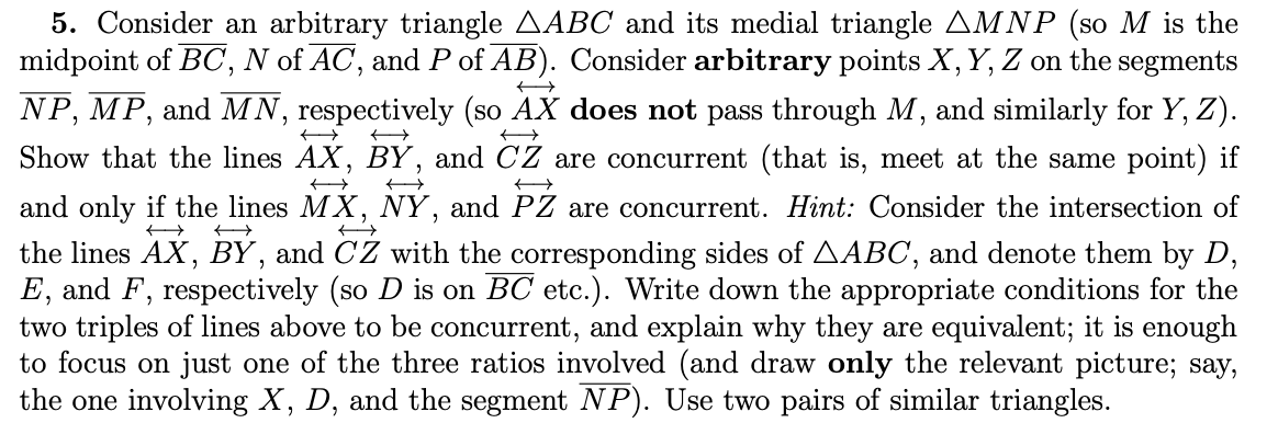 Solved 5. Consider an arbitrary triangle AABC and its medial | Chegg.com