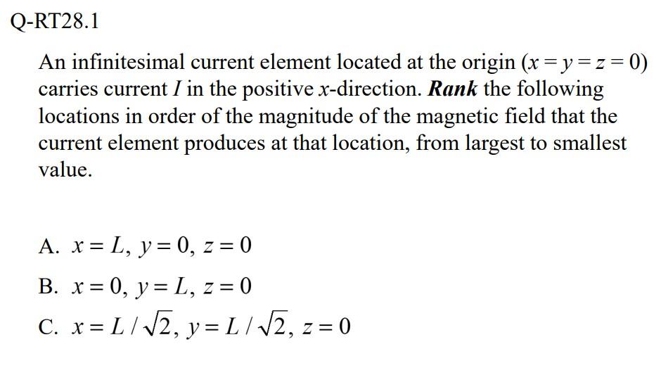 Solved Q-RT28.1 An infinitesimal current element located at | Chegg.com