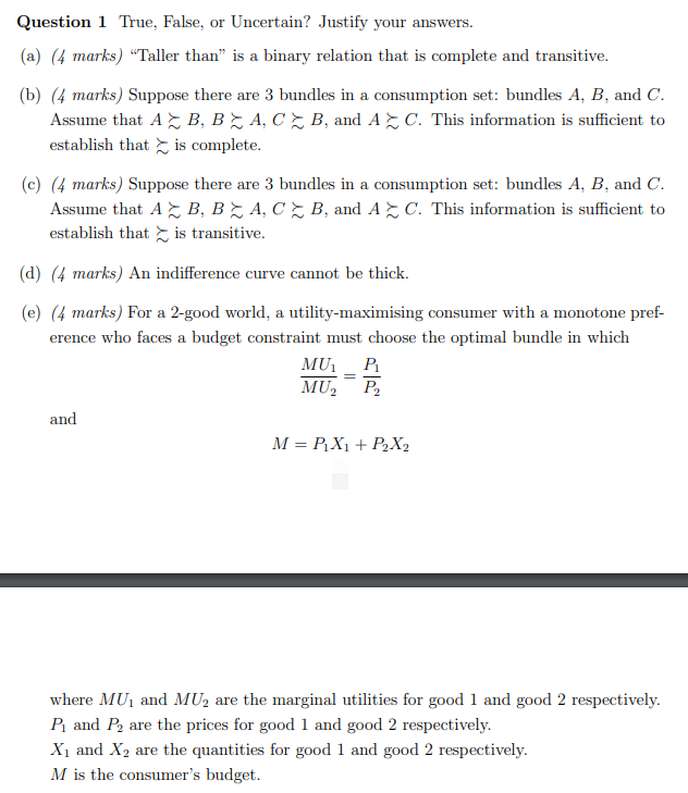 Solved Question 1 True, False, or Uncertain? Justify your | Chegg.com