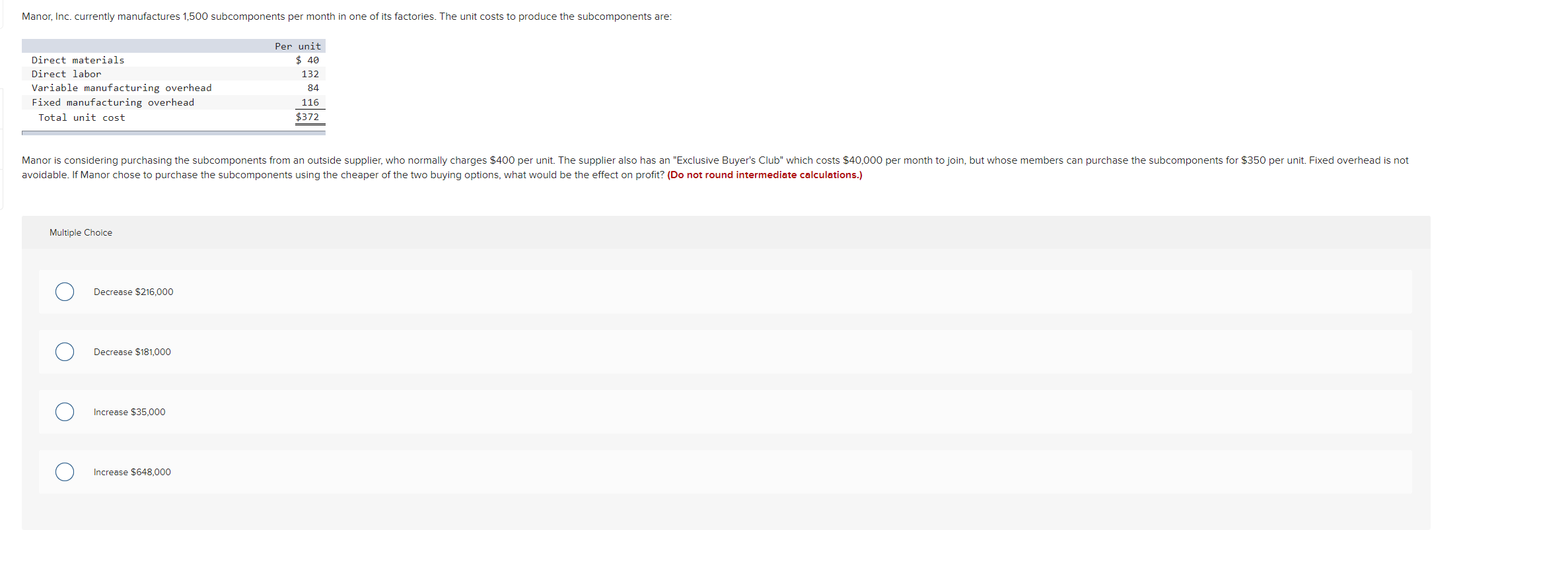 Solved Multiple Choice Decrease $216,000 Decrease $181,000 | Chegg.com