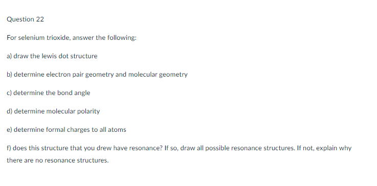 Solved Question 22 For selenium trioxide, answer the | Chegg.com