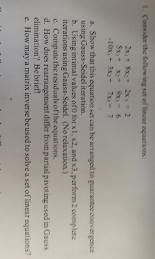 Solved 1.Consider the following set of lincar cquations: | Chegg.com