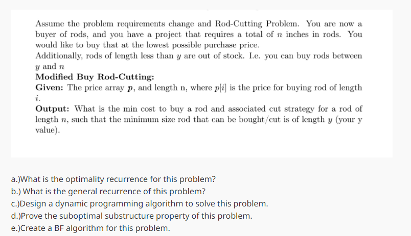 Solved Assume the problem requirements change and | Chegg.com