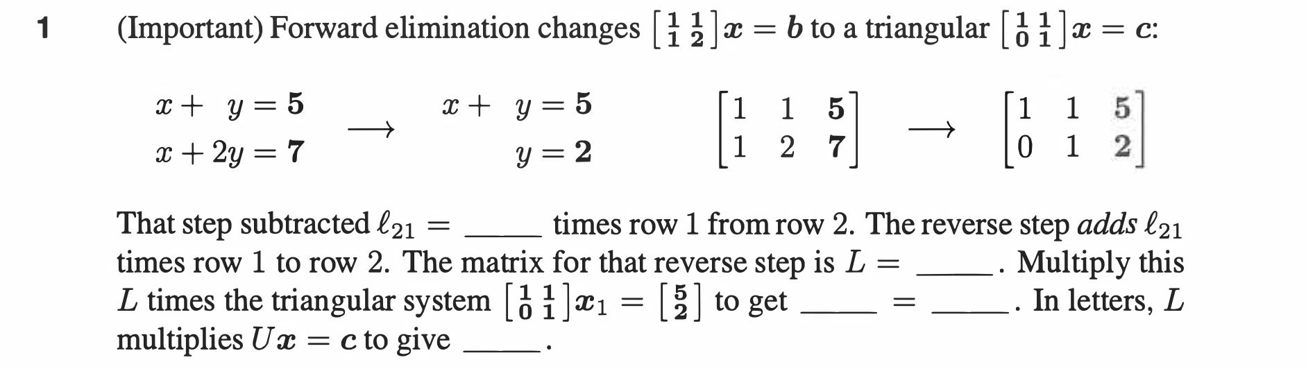 Solved Write down the 2 by 2 triangular systems Lc=b and | Chegg.com