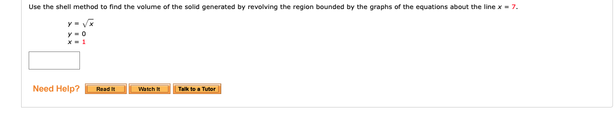 Solved Use the shell method to find the volume of the solid | Chegg.com