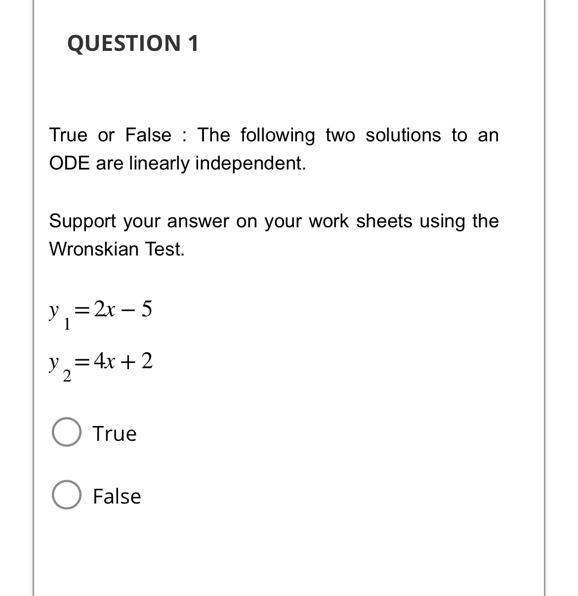 Solved QUESTION 1True or False : The following two solutions | Chegg.com