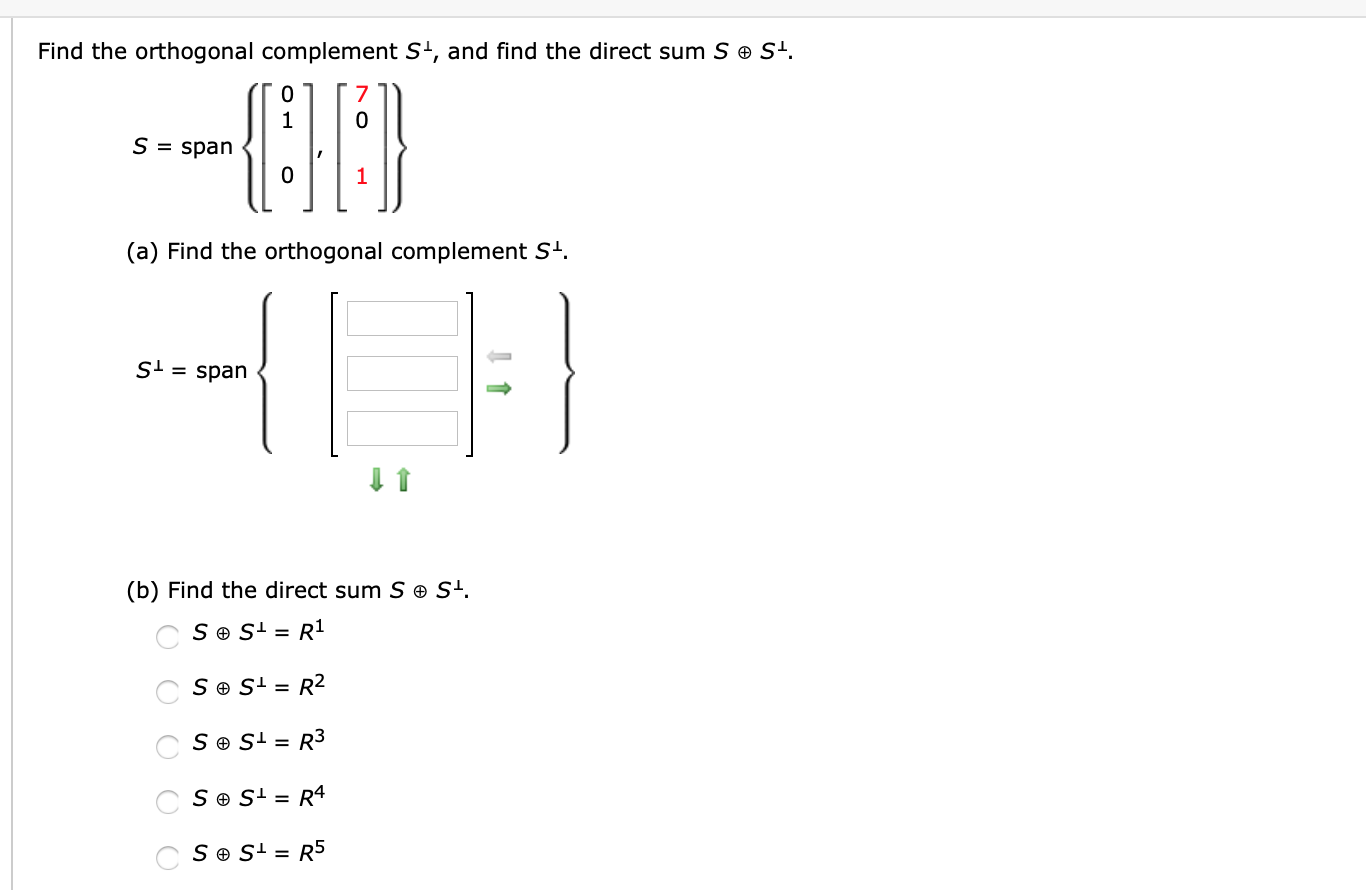 Solved Find the orthogonal complement St, and find the | Chegg.com